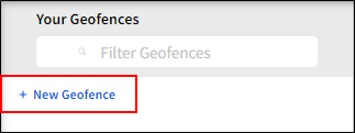 Geofences: Create, Edit, or Delete
